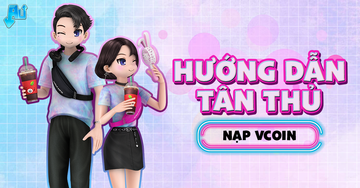 [Hướng dẫn tân thủ] Các phương thức nạp Vcoin